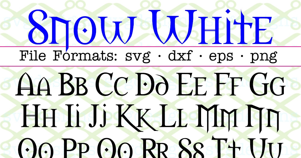 SNOW WHITE FONT SVG FILES-Cricut & Silhouette Files SVG DXF EPS PNG ... SNOW WHITE FONT SVG FILES-Cricut & Silhouette Files SVG DXF EPS PNG ...