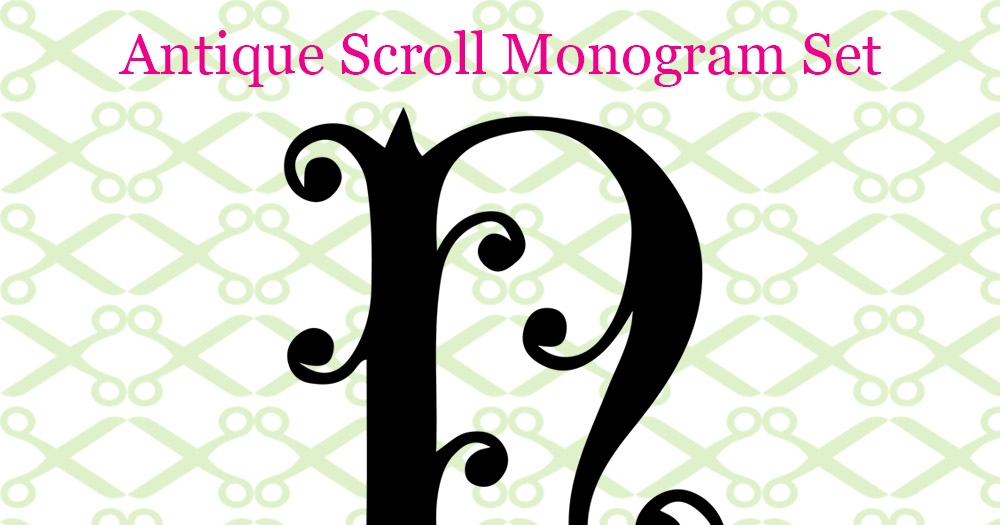 ANTIQUE SCROLL MONOGRAM SVG FO-Cricut Silhouette Files SVG DXF EPS PNG ...