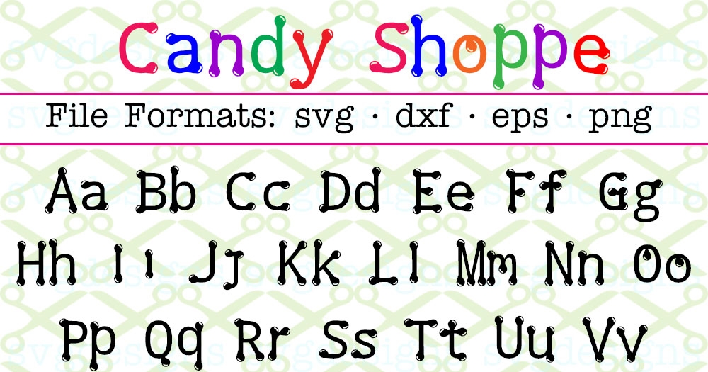CANDY SHOPPE DOTS SVG FONT-Cricut & Silhouette Files SVG DXF EPS PNG ...