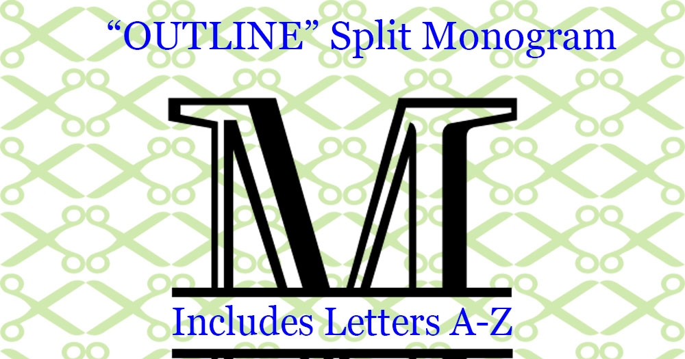 OUTLINE ROMAN SPLIT LETTER MONOG Cricut & Silhouette SVG DXF EPS PNG ...