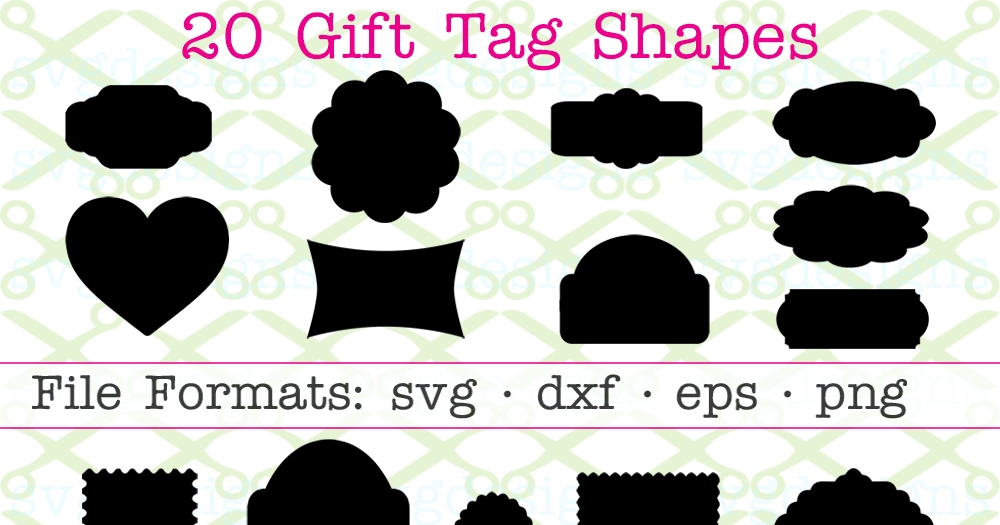 20 GIFT TAG SVG SHAPES Cricut Silhouette SVG DXF EPS PNG 